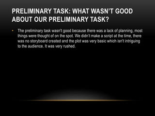 Evaluation question 7 looking back at your preliminary (Edit) | PPT