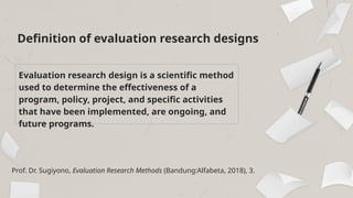 Evaluation Research Design educational new | PPTX
