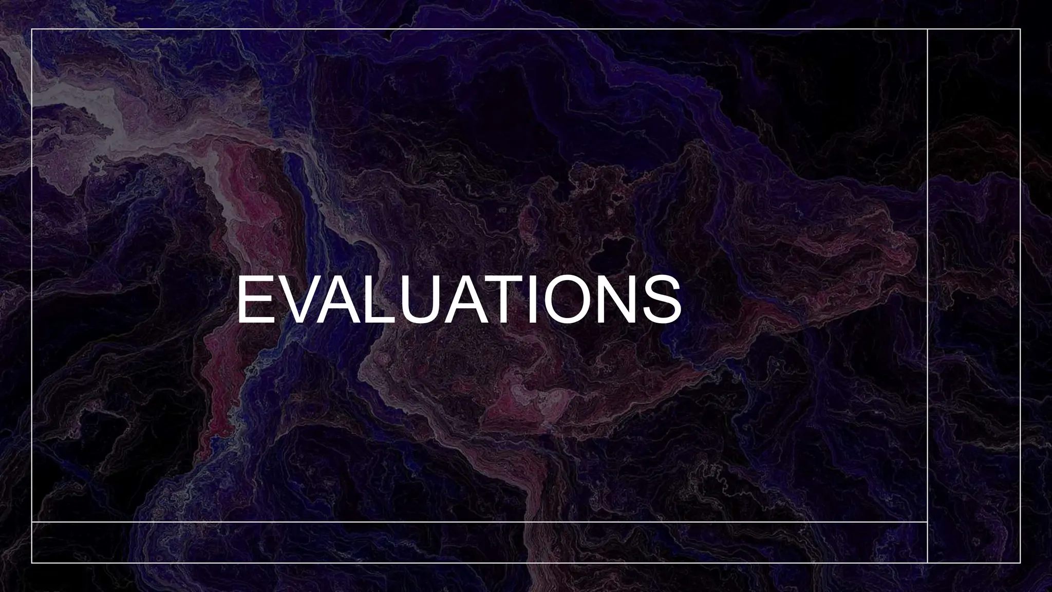 EVALUATIONS.pptxaaaaaaaaaaaaaaaaaaaaaaaaa | PPT