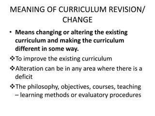 Evaluation strategies, process of curriculum change | PPTX
