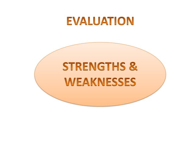 Evaluation strengths and weaknesses | PPTX