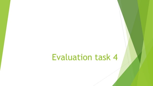 Evaluation task 4 - Editing | PPT