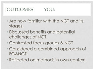 Evaluation techniques of teaching: focus groups and Nominal Group ...
