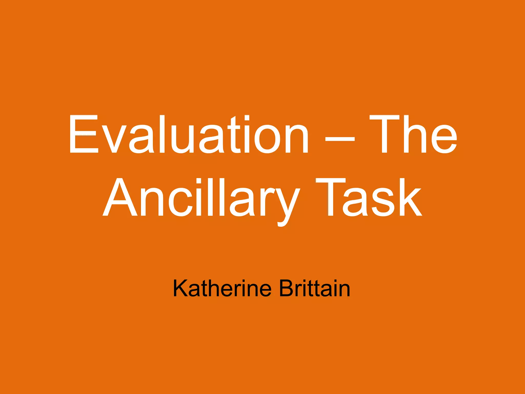 Evaluation – the ancillary task | PPTX