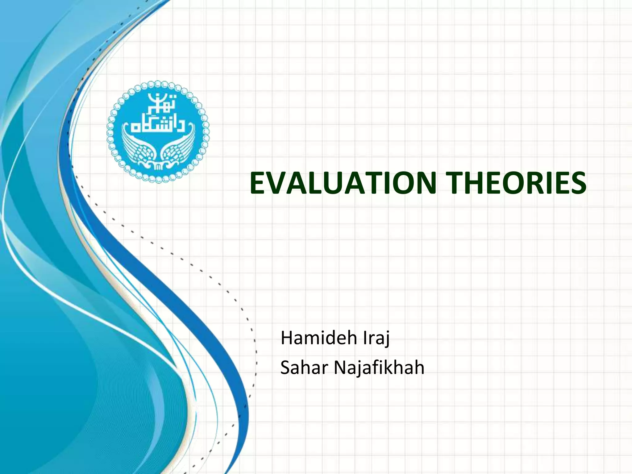 Evaluation theories conclusion - English | PPTX | Science