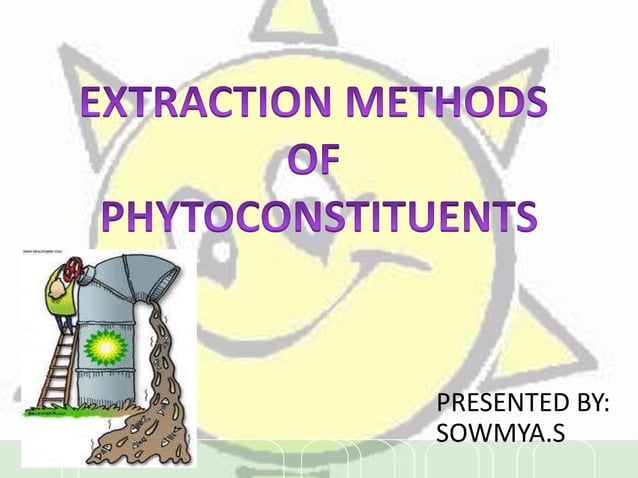 Different Extraction methods, evaluatory ppt.pptx