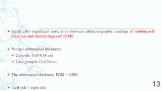 Evalution of oral submucous using usg | PPTX
