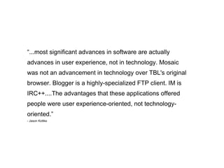 Evan Williams: Modularization, Web Applications, and Why (User Experience) Designers Will Rule ...