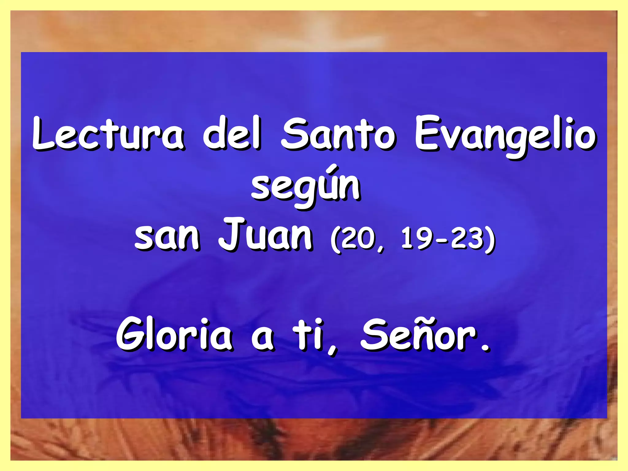 Evangelio juan 20, 19 23 | PPT