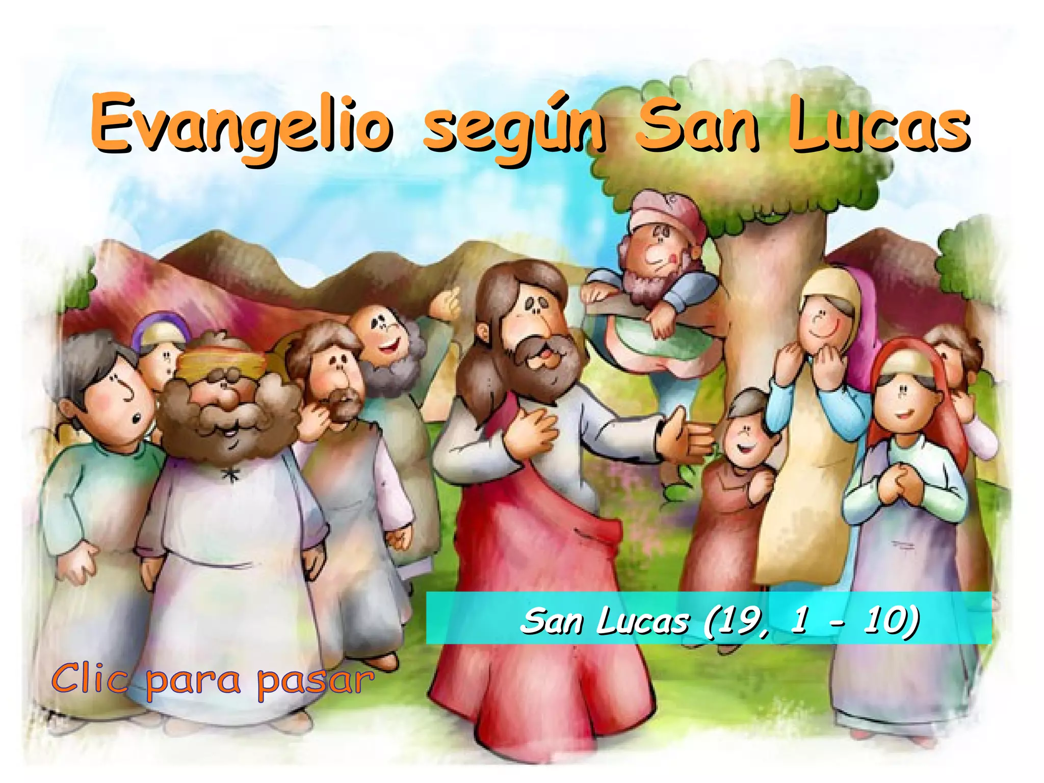 Evangelio san lucas 19, 1 10 | PPS