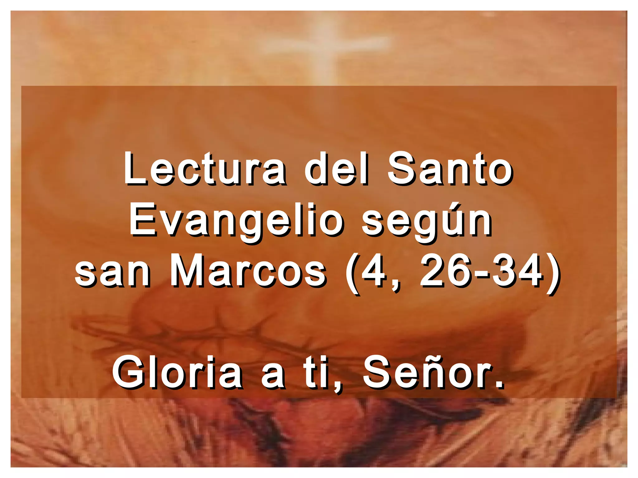 Evangelio san marcos 4, 26 34 | PPT
