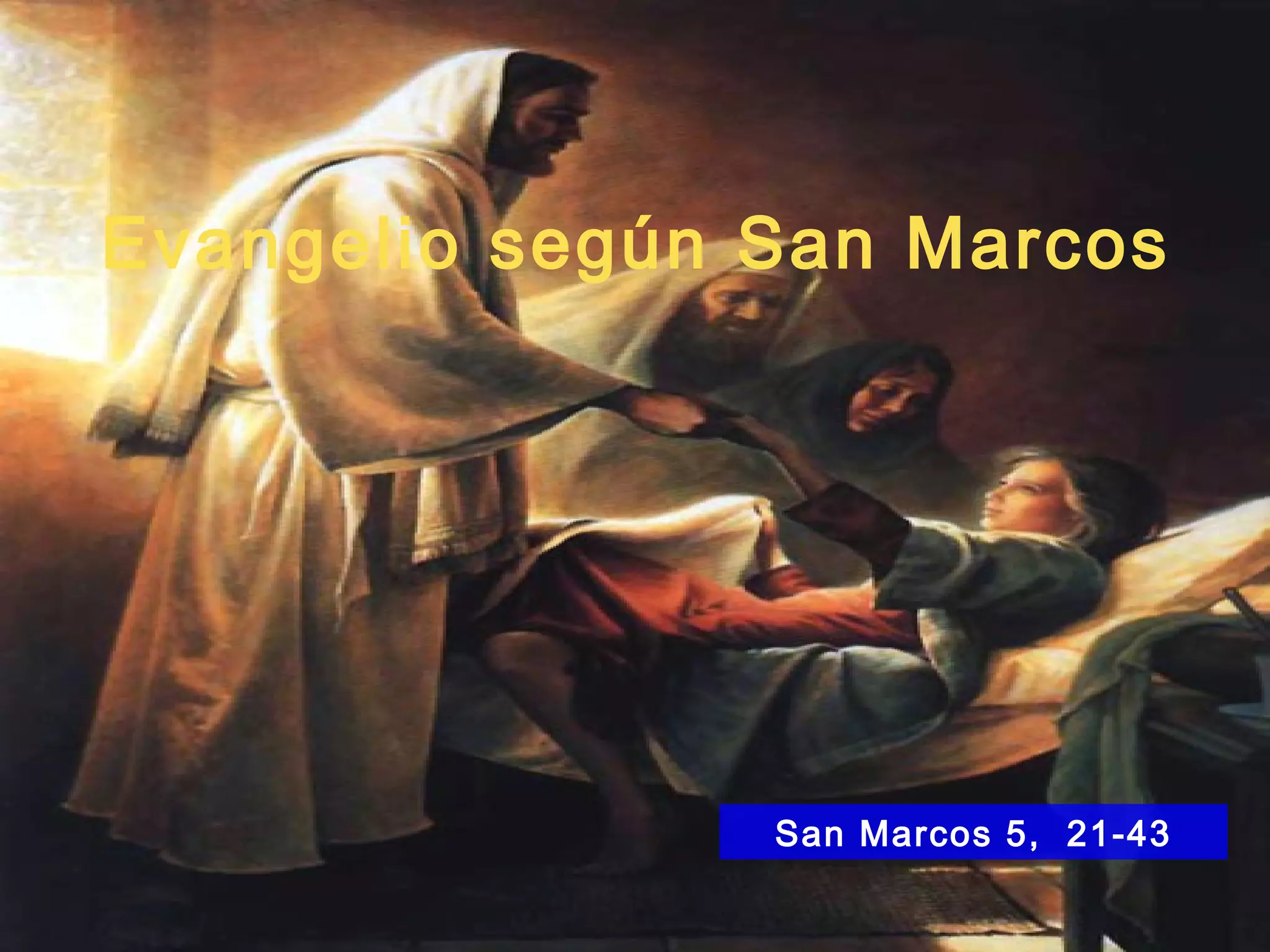 Evangelio san marcos 5, 21 43 | PPS