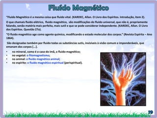 Fluído Cósmico (Universal) | PPTX