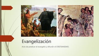 Evangelizacion en america | PPTX