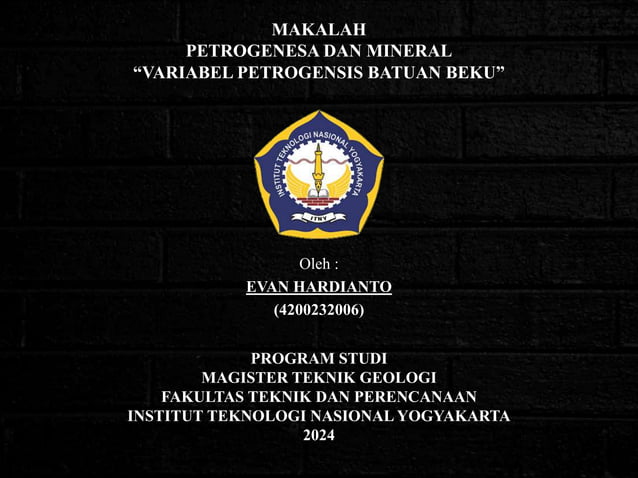 Evan Hardianto_4200232006_Tugas 01 -Variabel Petrogenesis Batuan Beku.pptx