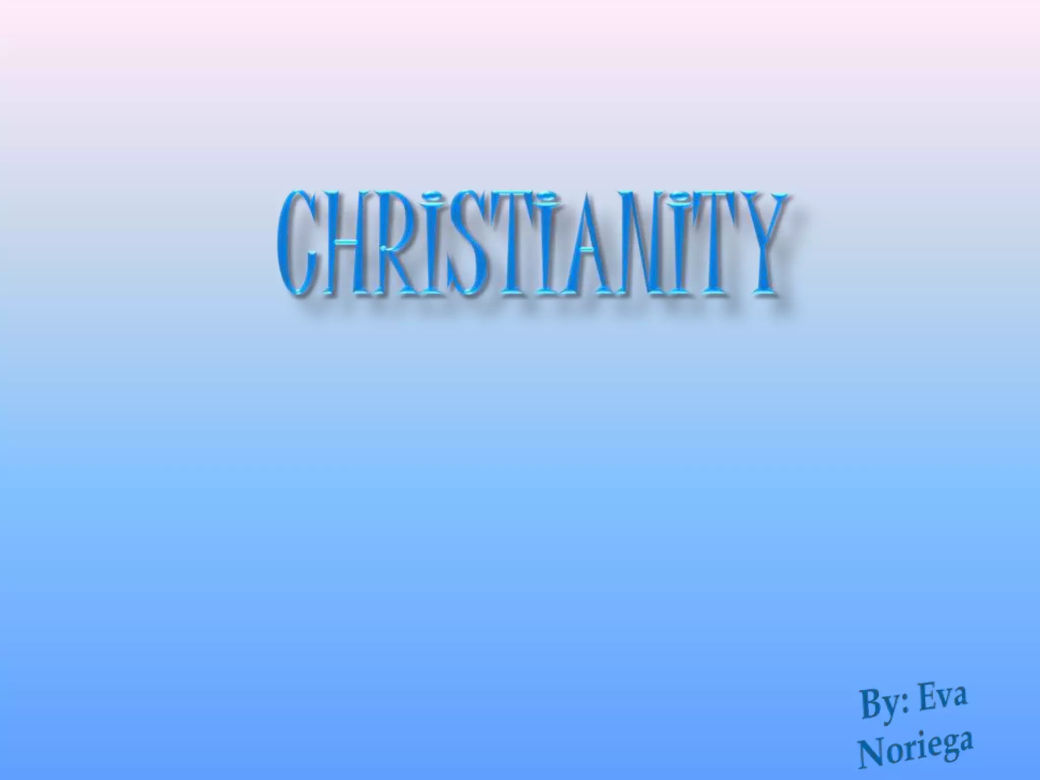 Eva - Christianity | PPTX | Christianity | Religion & Spirituality