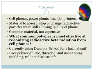 The Effects of Beta Radiation on Polymers | PPTX