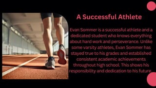 Evan Sommer - A Dedicated Student | PPT