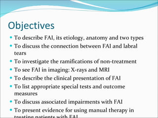 Femoroacetabular Impingment: Evidence Based Tratment | PPT