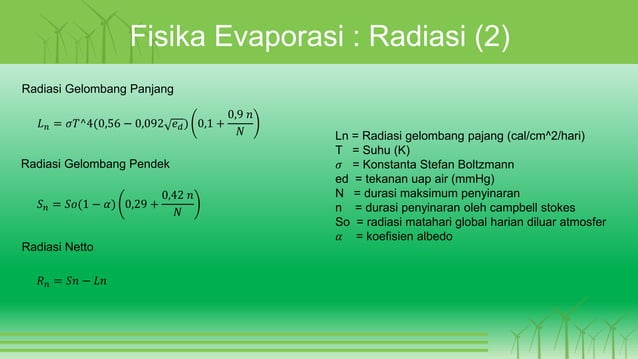 Evaporasi (penguapan) dilihat dari proses fisikanya, faktor yang ...