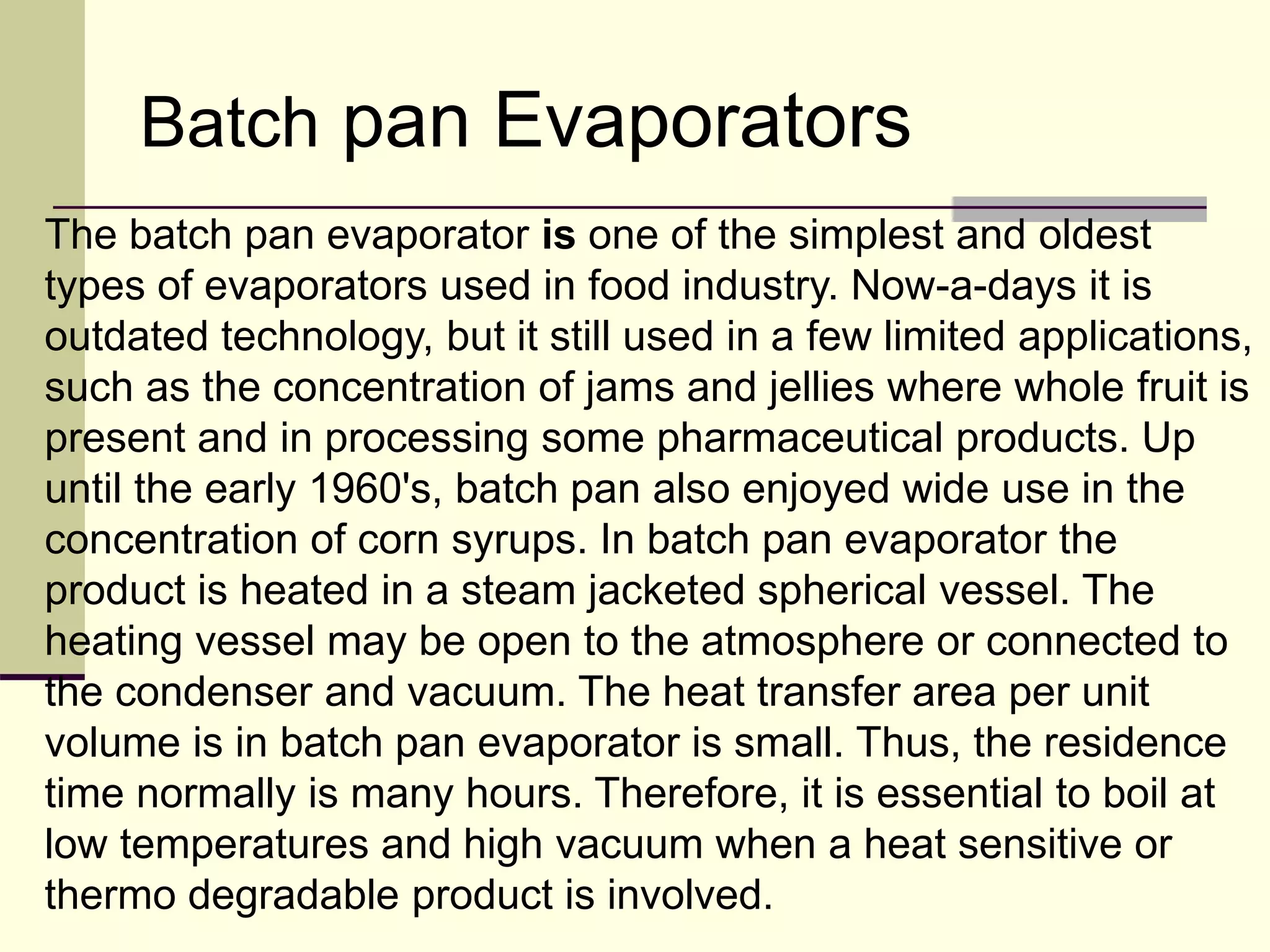 Evaporation and types of evaporators used in processing industries. | PPT