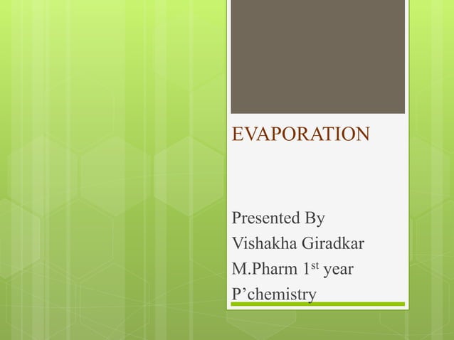 Evaporation | PPTX | Chemistry | Science