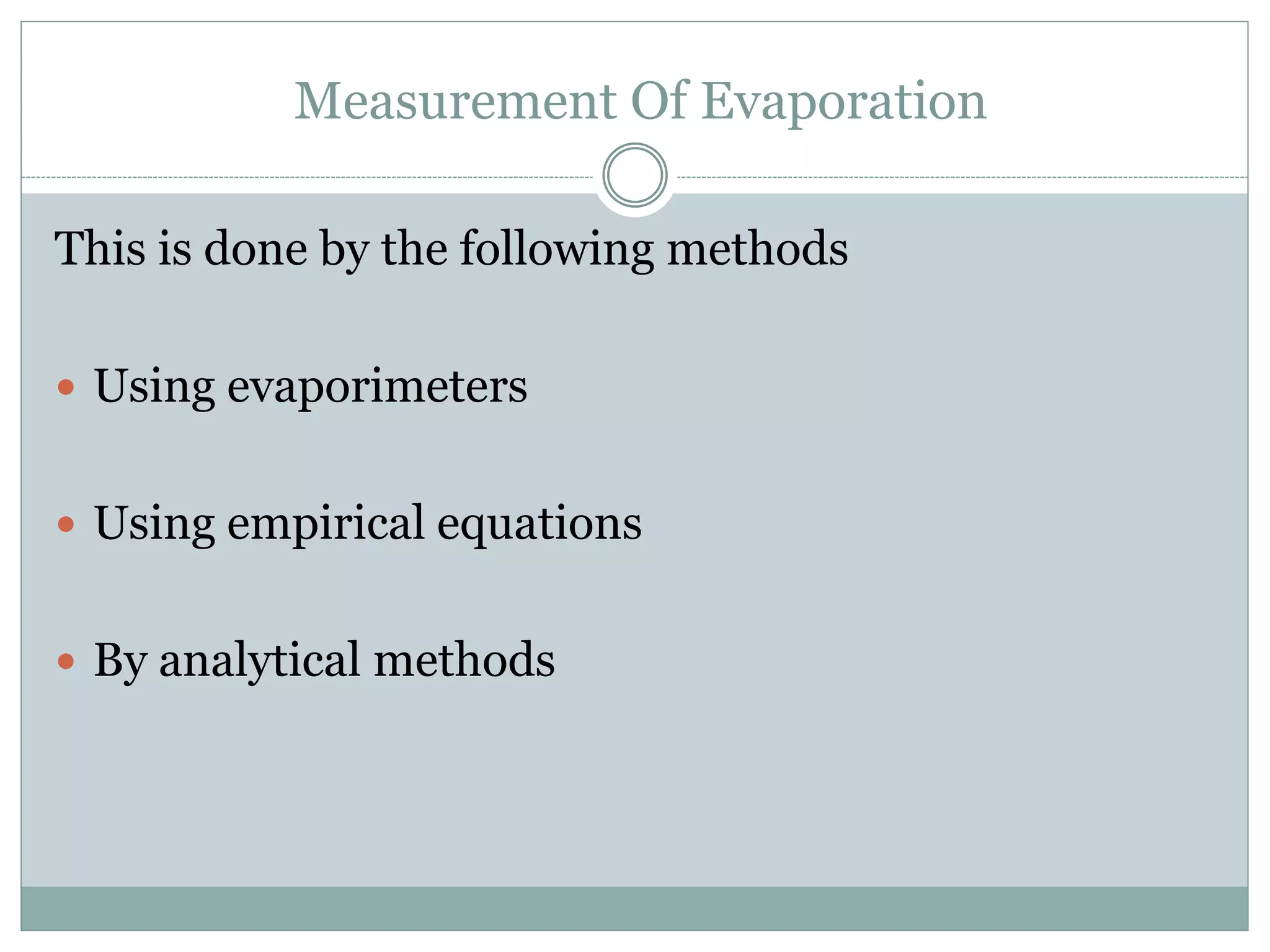 Evaporation and transpiration for hydrology subject | PPTX