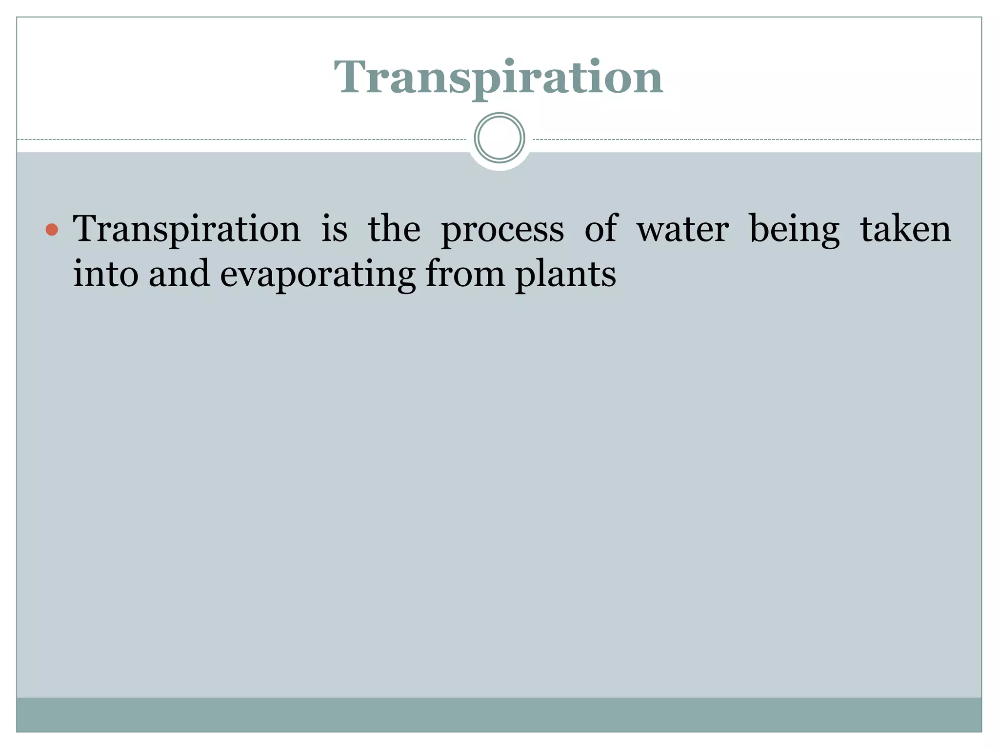 Evaporation and transpiration for hydrology subject | PPTX