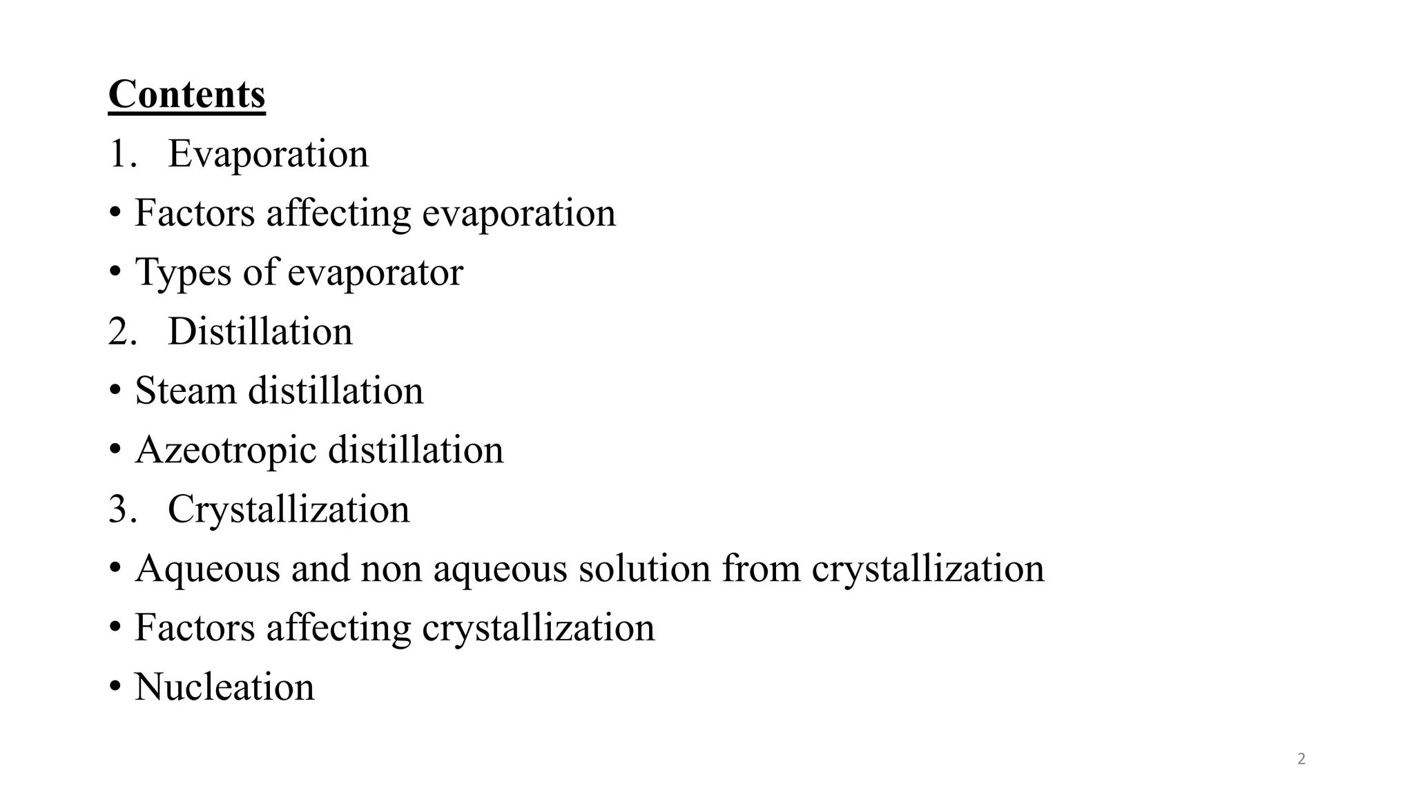 EVAPORATION DISTILLATION AND CRYSTALLIZATION.pptx