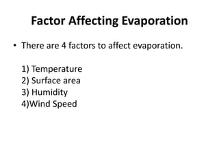 Evaporation ( simple ppt ) | PPTX