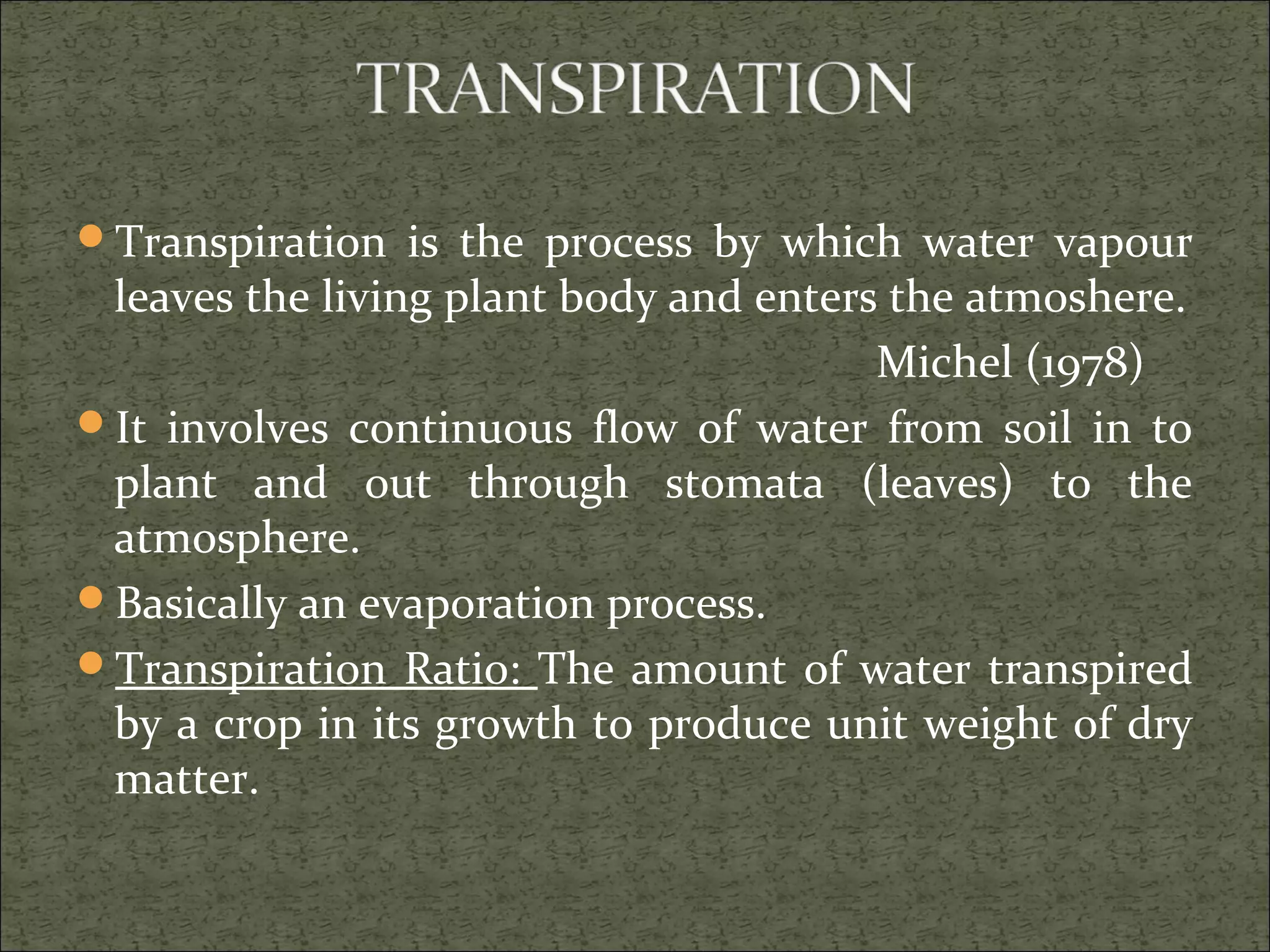Evaporation, transpiration and evapotranspiration | PPT