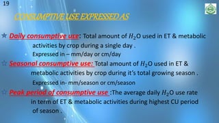 Evapotranspiration & consumptive use | PPTX