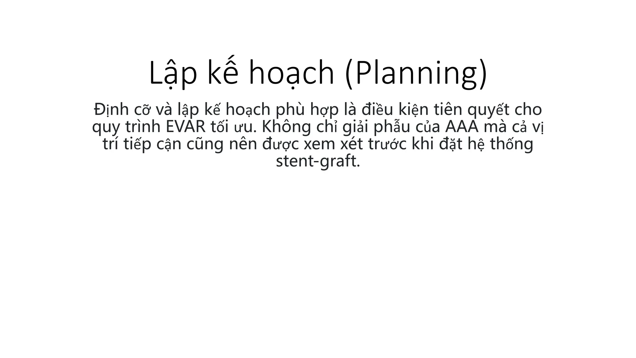 Endovascular Aneurysm Repair (EVAR).pptx