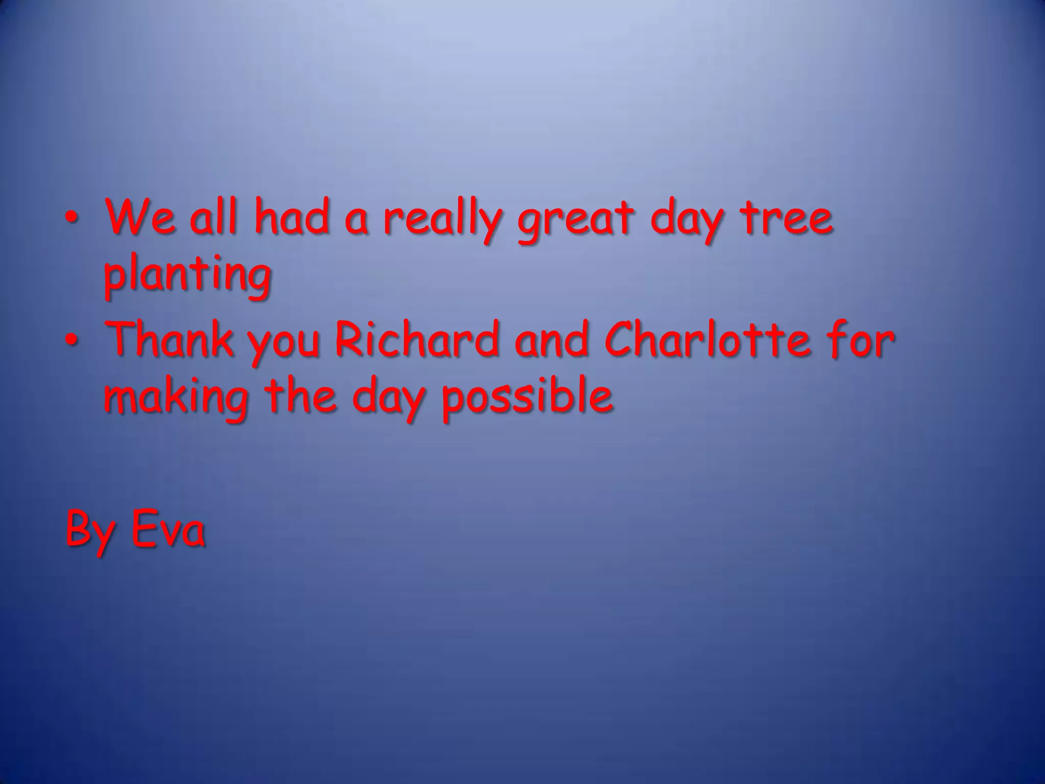 Eva tree planting | PPT