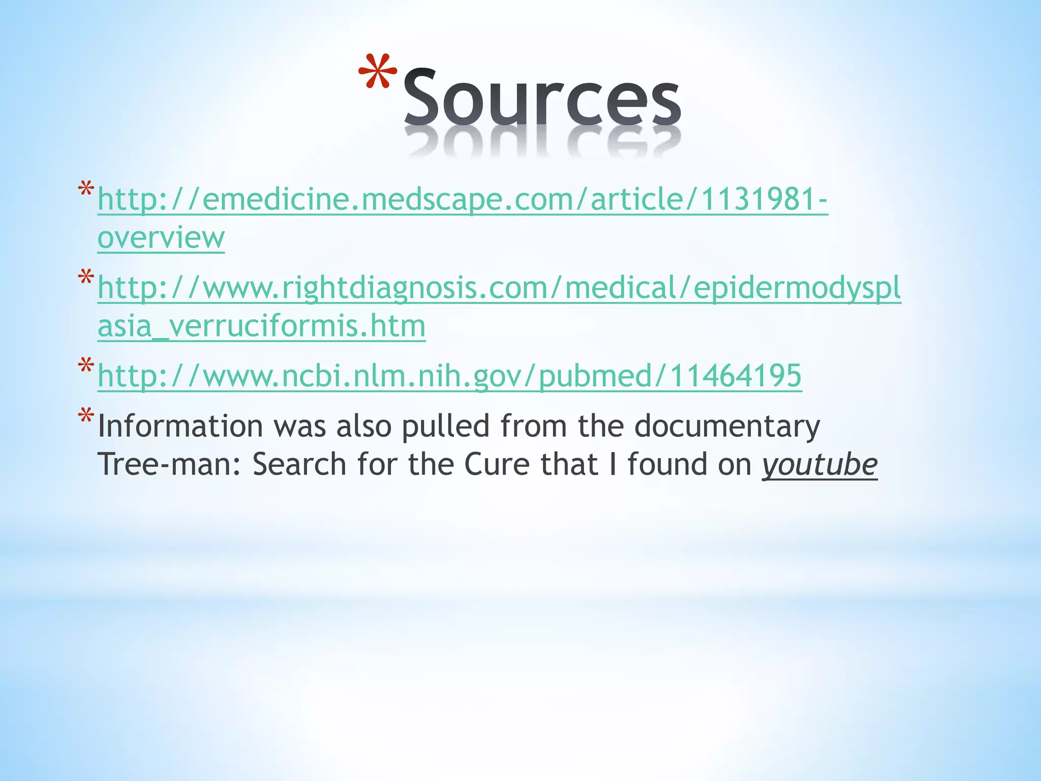 Tree-man disease (Epidermodysplasia Verruciformis) | PPTX