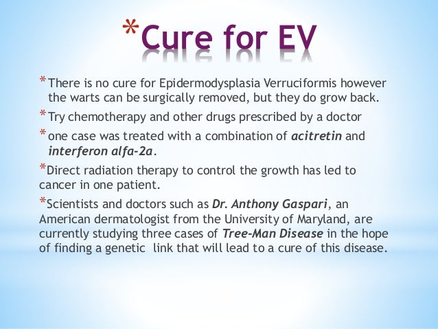 Tree Man Disease Cure