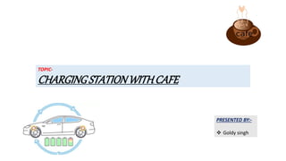 EV charging station with a cafe.pptx