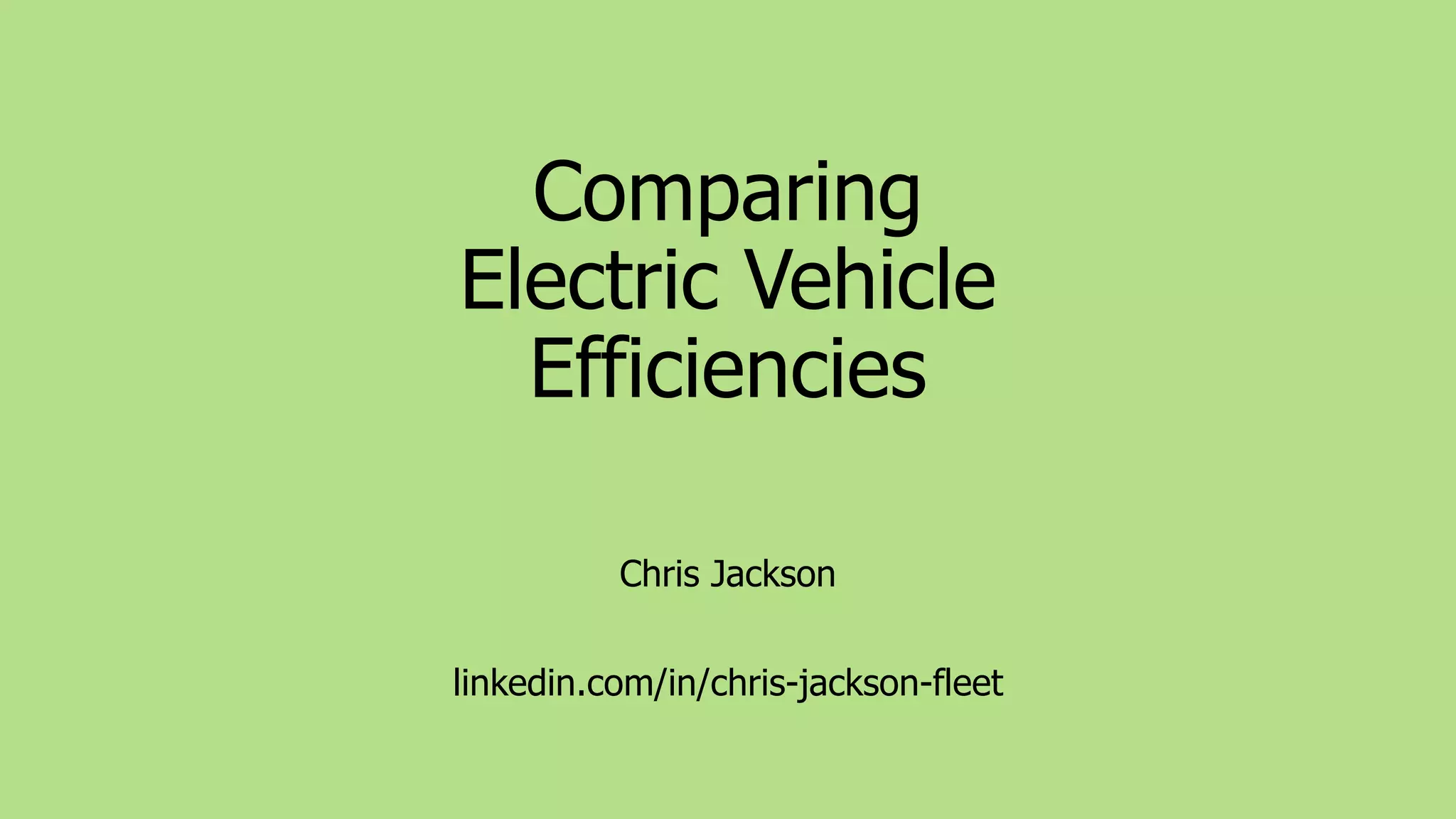 Comparing Electic Vehicle Efficiencies | PPT | Free Download