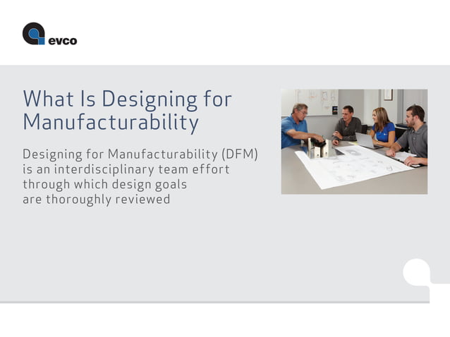 Design for Manufacturability - EVCO Plastics | PDF | Business ...
