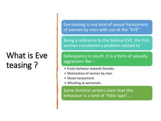 EVE-TEASING ANANDAM.pptx | Crime & Harmful Acts to Individuals, Society ...