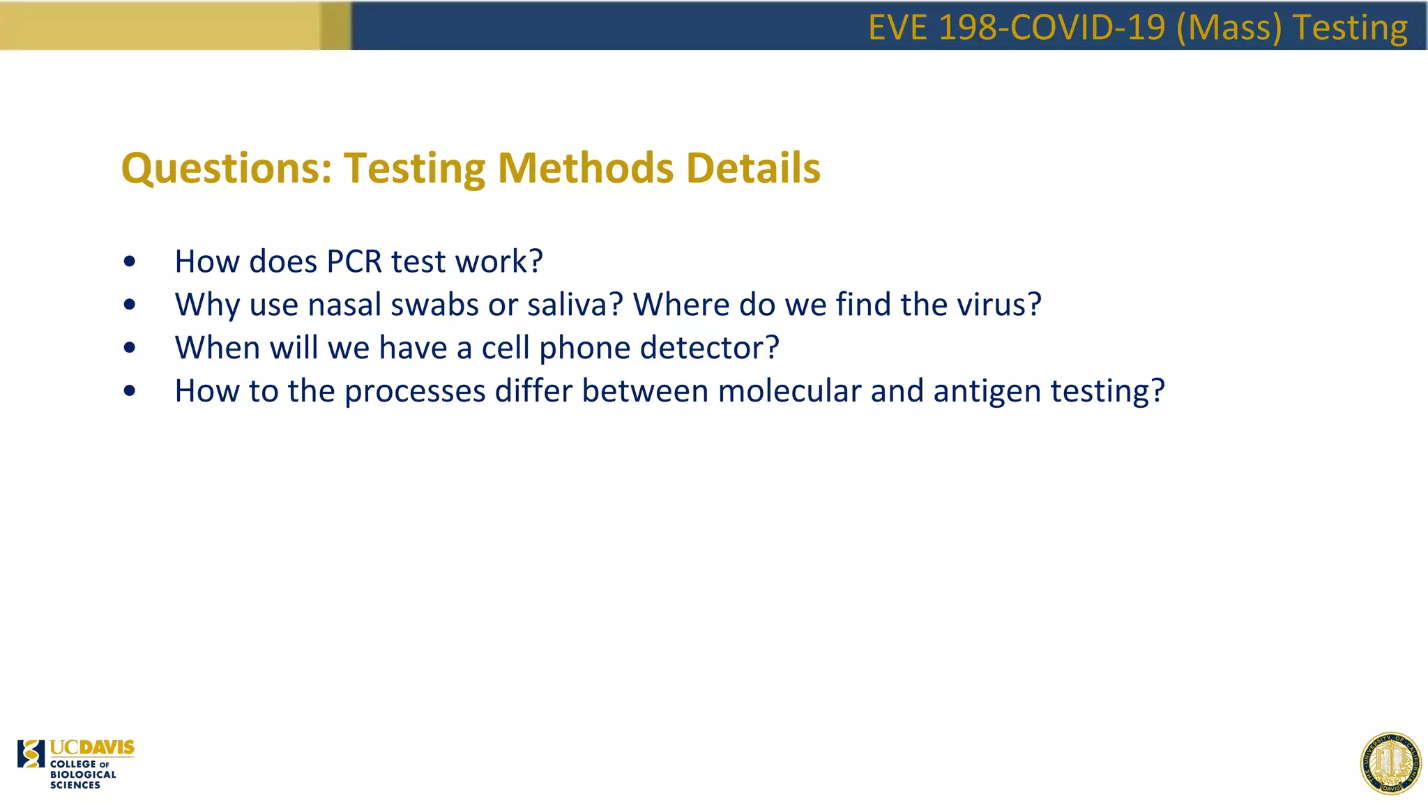 EVE198 Fall2020 "Covid Mass Testing" Class 2: Viruses, COIVD and ...