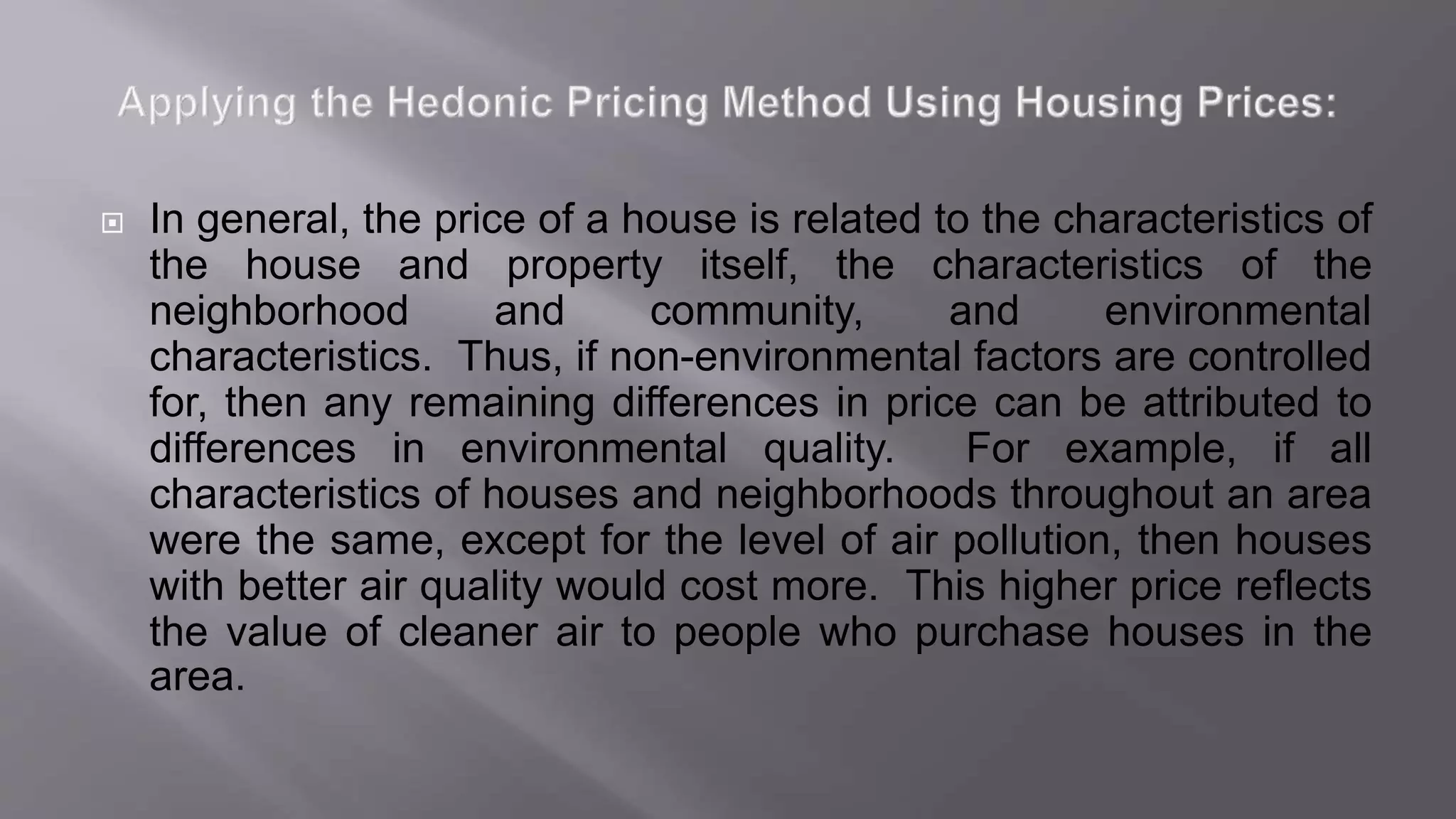 Hedonic pricing method | PPTX