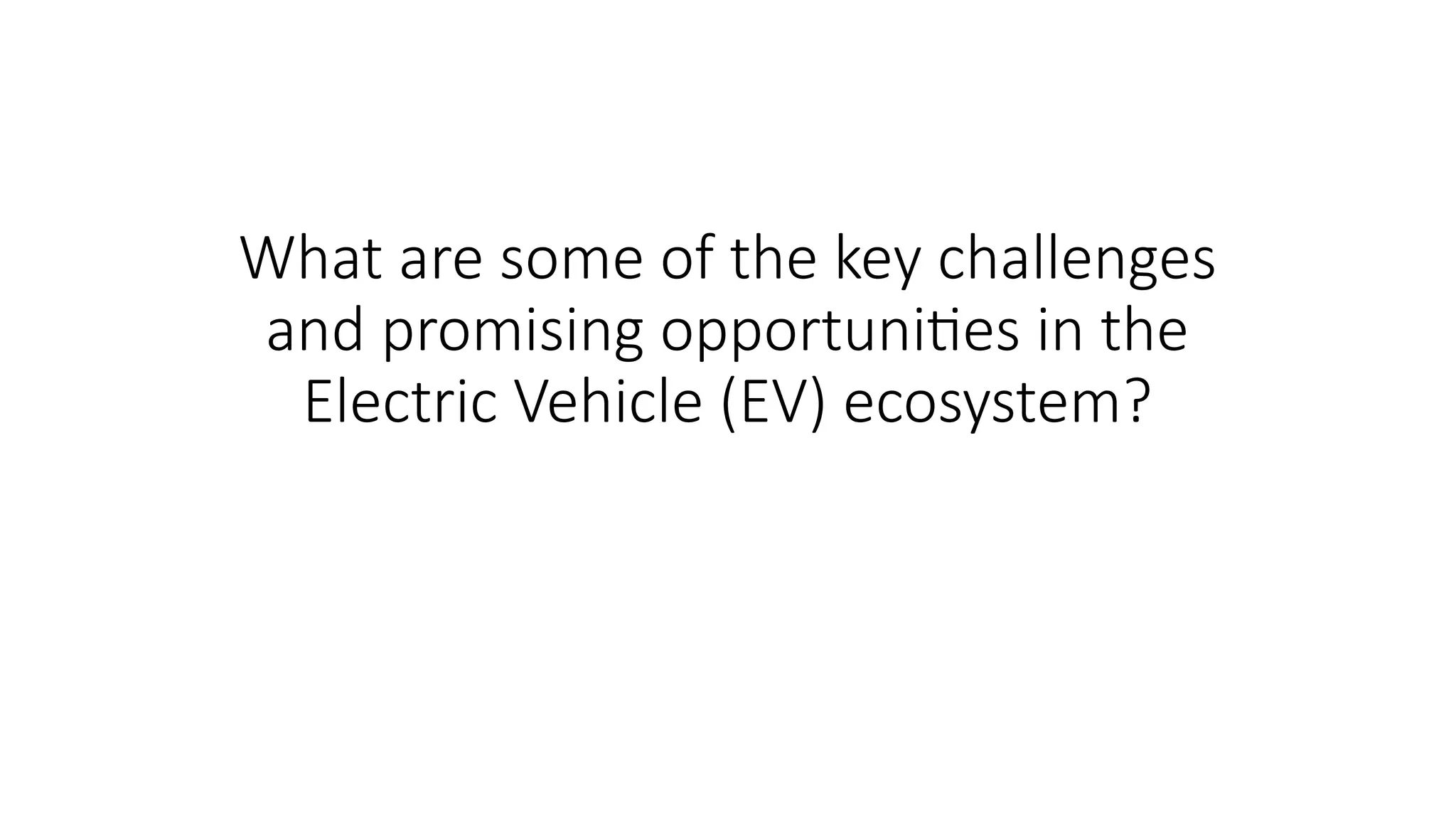 EV ecosystem.pptx on electric vehicles.it