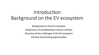 EV ecosystem.pptx on electric vehicles.it