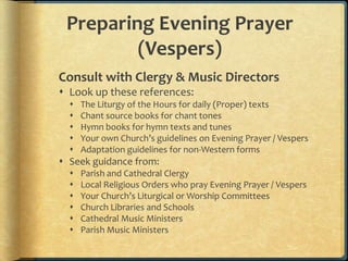 The Divine Office. Evening Prayer (Vespers) | PPTX