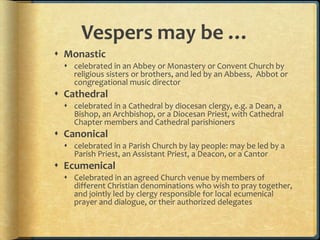 The Divine Office. Evening Prayer (Vespers) | PPTX