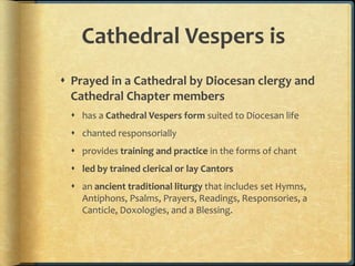 The Divine Office. Evening Prayer (Vespers) | PPTX