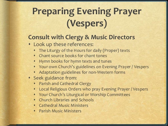 The Divine Office. Evening Prayer (Vespers)