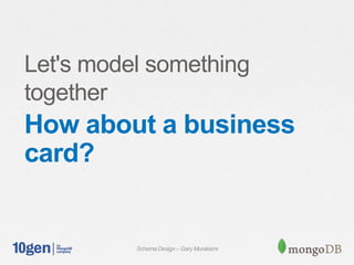 Schema Design by Gary Murakami | PPTX