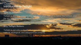 Evening Twilight-A Visual Spectacle For All | PDF